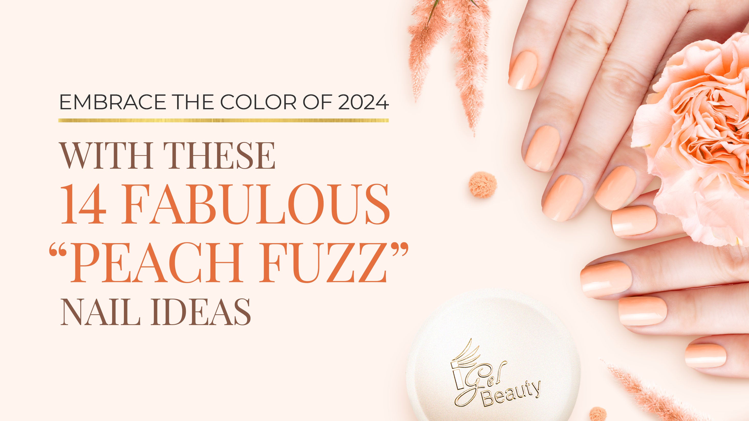 Embrace The Color of 2024 With These 14 Fabulous “Peach Fuzz” Nail Ide ...