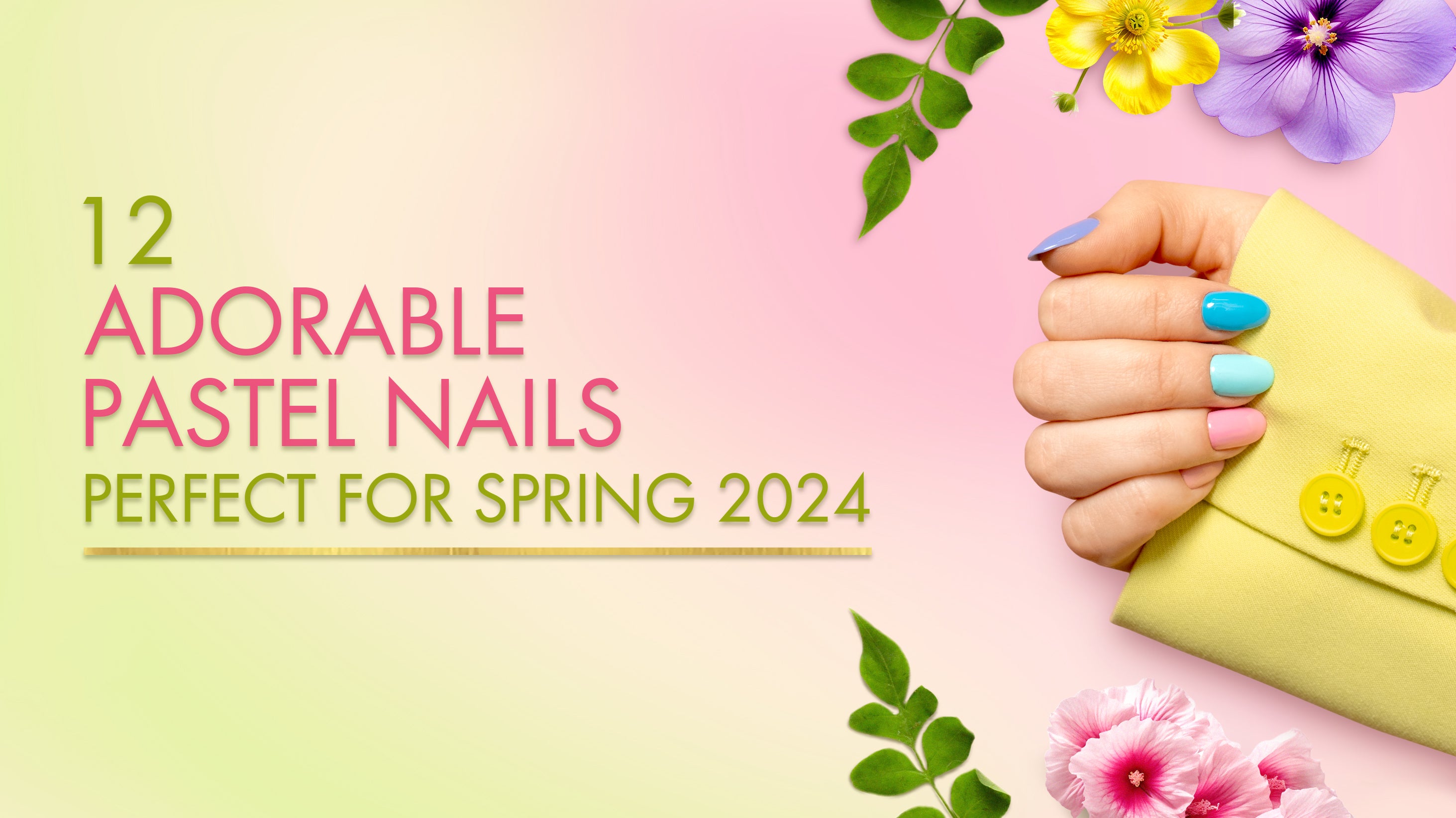 12 Adorable Pastel Nails Perfect For Spring 2024 – iGel Beauty